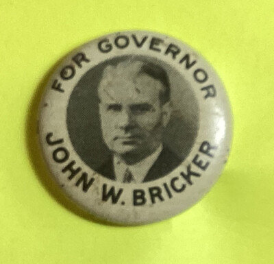 1938 For Governor John W. Bricker Ohio Political Campaign Button Pin ...