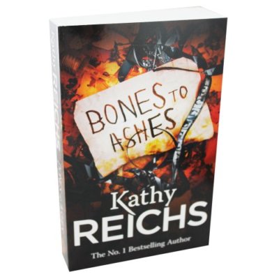 Bones to Ashes - Temperance Brennan 10 By Kathy Reichs | eBay