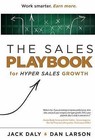 The Sales Playbook: for Hyper Sales Growth, Daly, Jack,Larson, Dan ...