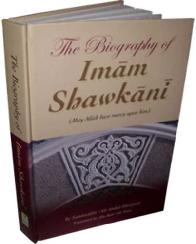 The Biography of Imam Shawkani By Salahuddin Ali Abdul Mawjood | eBay