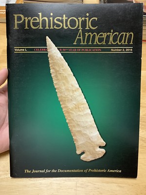 PREHISTORIC AMERICAN MAGAZINE ISSUE 2016 Vol L Number 2 2016 | eBay