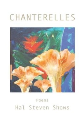 Hal Steven Shows Chanterelles (Poche) | eBay