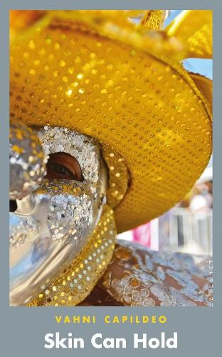 Vahni Capildeo Skin Can Hold (Paperback) (US IMPORT) 9781784107314 ...