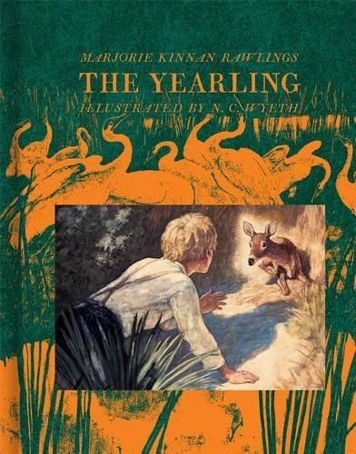Marjorie Kinnan Rawlings The Yearling (Hardback) Scribner Classics ...