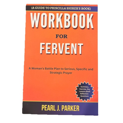 A Workbook guide to Priscilla Shirer’s Fervent Book about Prayer | eBay