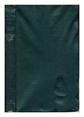 SWIFT, JONATHAN (1667-1745). QUENNELL, PETER [INTRO.] Gulliver's ...