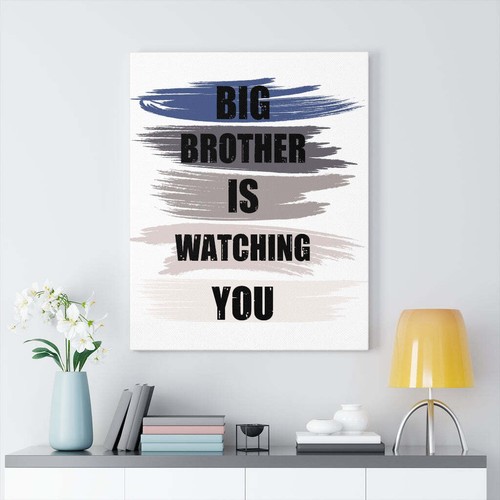 Inspirational Wall Art Big Brother Is Watching You Wall Art Motivation ...