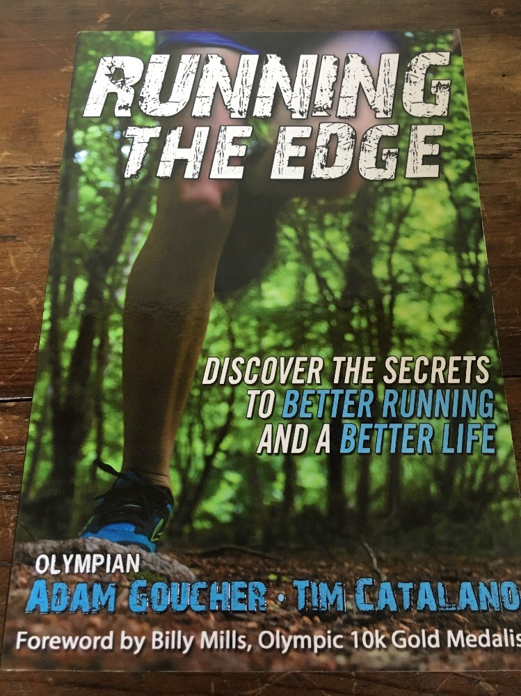 Running the Edge By Adam Goucher Tim Catalano Autographed paperback ...