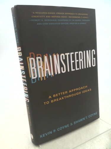 Brainsteering: A Better Approach to Breakthrough Ideas (Signed ...