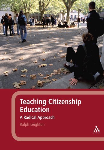 Teaching Citizenship Education: A Radical Approach By Ralph Leig ...