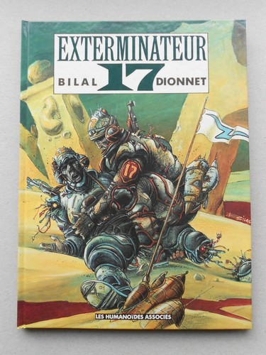 EXTERMINATEUR 17 ( BILAL ) ( NIKOPOL ) ( BUG ) réédition 1987 avec ...