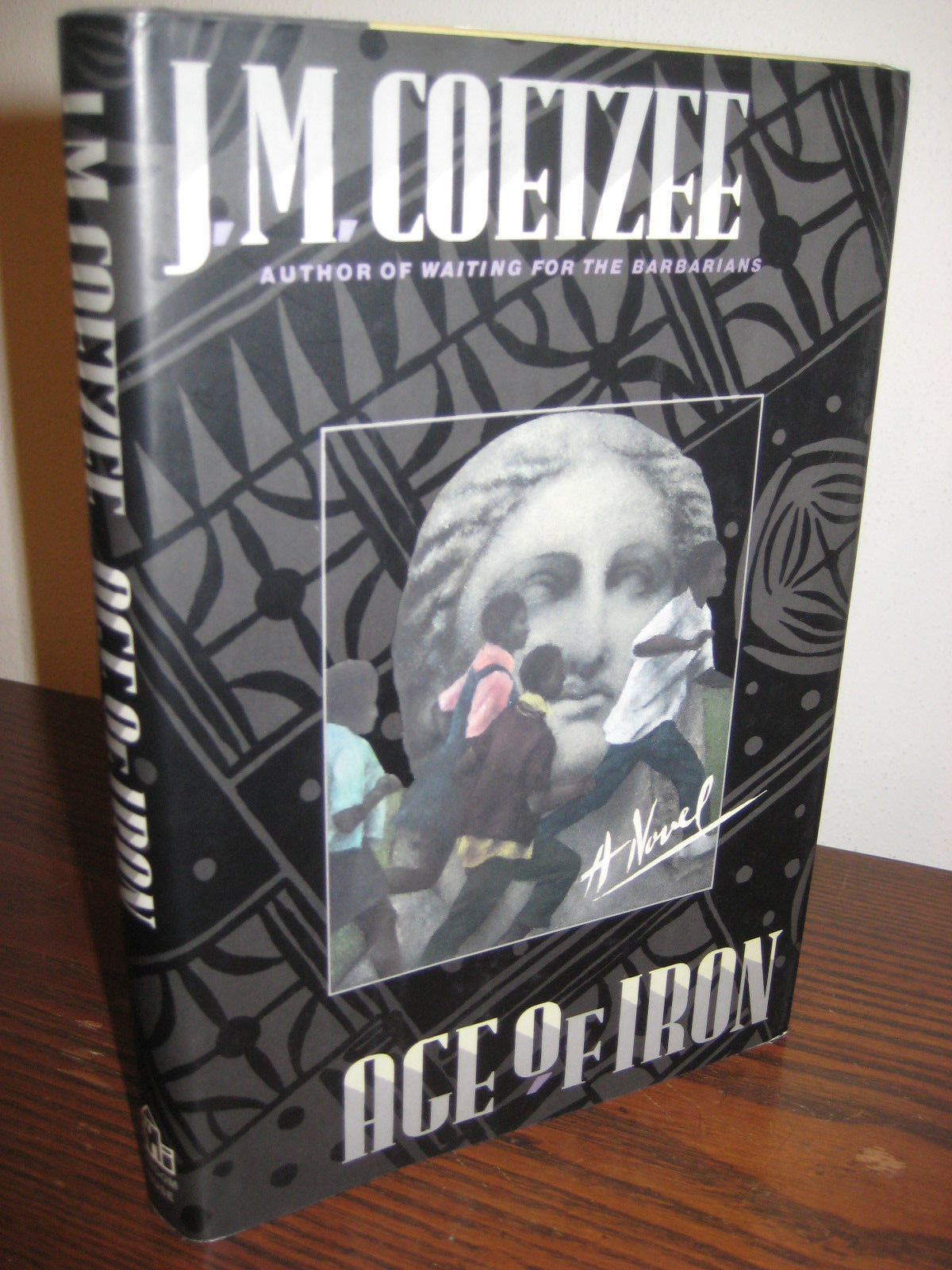 AGE OF IRON J.M. Coetzee NOBEL PRIZE 1st Edition First Printing NOVEL ...
