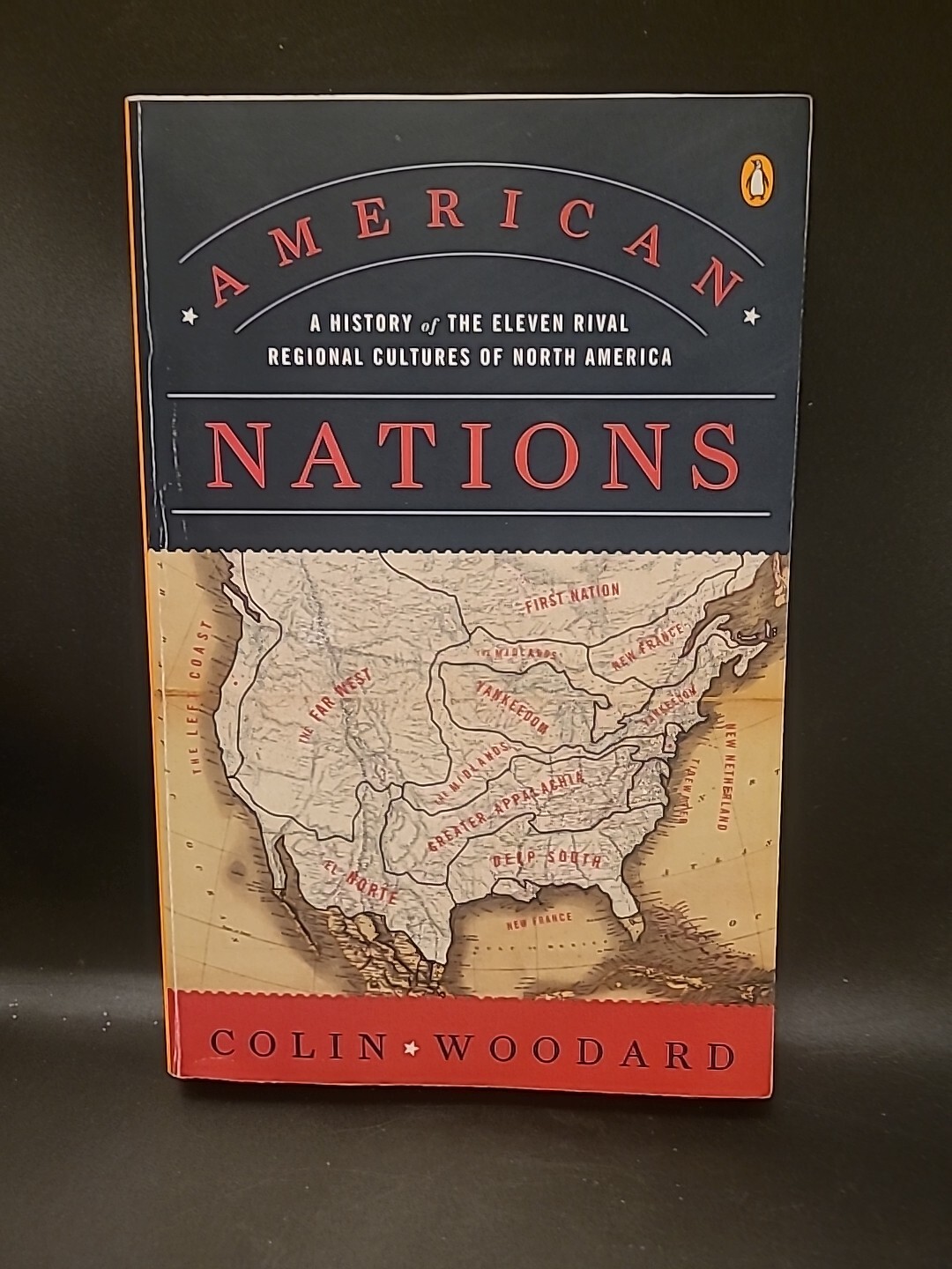 American Nations: A History of the Eleven Rival Regional Cultures of ...