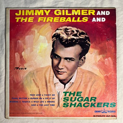 JIMMY GILMER The Fireballs & The Sugar Shackers 1963 Vinyl LP Crown CLP ...