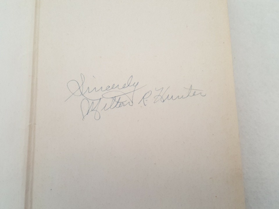 Brigham Young Colonizer Milton R Hunter 1945 SIGNED Illustrated History ...