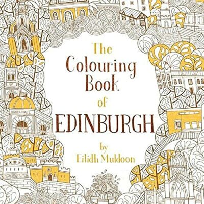 The Colouring Book of Edinburgh (Colouring Books)-Eilidh Muldoon ...