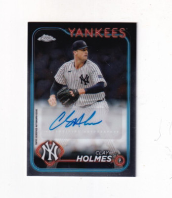 2024 CLAY HOLMES TOPPS CHROME AUTO/AUTOGRAPH NEW YORK METS/YANKEES | eBay