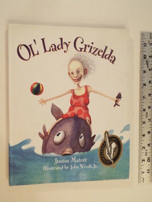 Ol' Lady Grizelda SIGNED by Justin Matott (2007, HCDJ) KIDS-AUTOGRAPHED ...