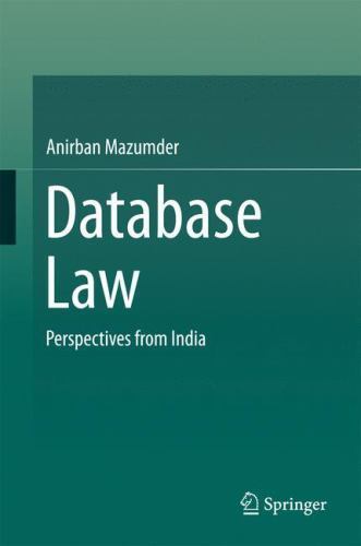 Database Law: Perspectives from India 9789811021992 | eBay