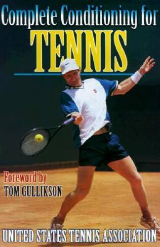 Complete Conditioning for Tennis - Paperback By Ellenbecker, Todd ...