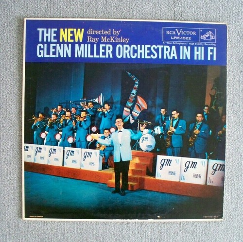 Ray McKinley The New Glenn Miller Orchestra In Hi Fi 1957 RCA Records ...