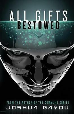 All Gifts, Bestowed by Joshua Gayou (Paperback, 2019) for sale online ...