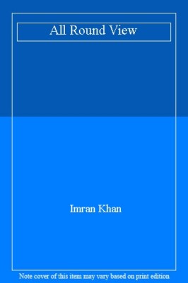 All Round View By Imran Khan. 9780330307345 | eBay