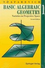 BASIC ALGEBRAIC GEOMETRY I (SPRINGER STUDY EDITION) By I. R ...