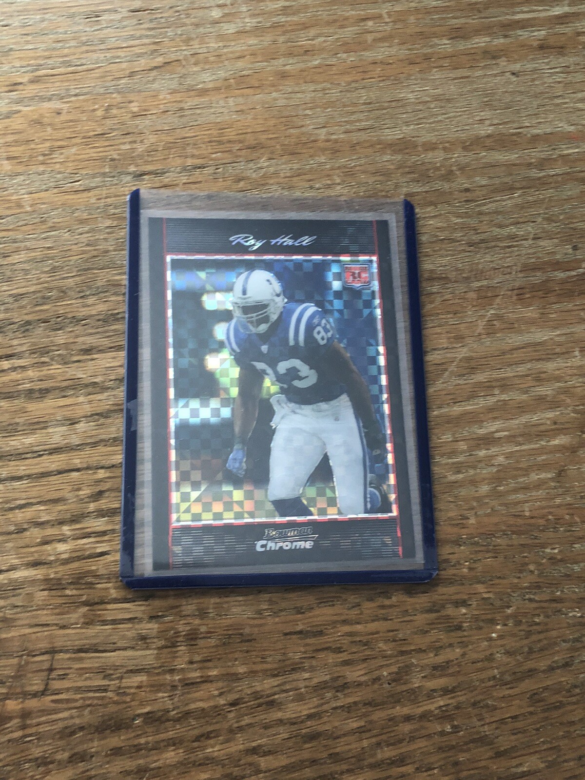 2007 Bowman Chrome Xfractor Roy Hall Rookie Card Indianapolis Colts RC ...