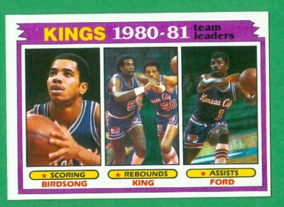 1981-82 TOPPS #54 KANSAS CITY KINGS TEAM LEADERS OTIS BIRDSONG KING ...