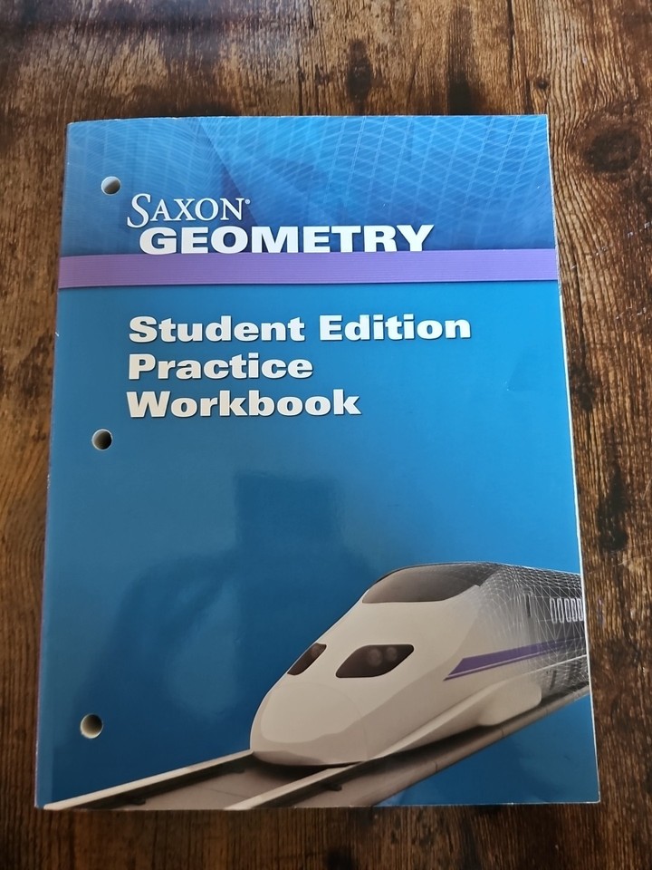 Saxon Geometry: Student Practice Workbook by SAXON PUBLISHERS ...