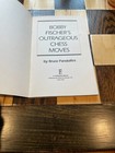 Bobby Fischer's Outrageous Chess Moves : A Study of 101 Outrageou ...