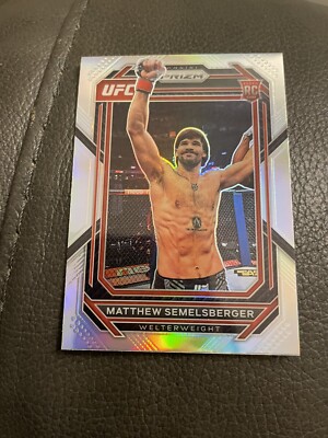 2023 PANINI PRIZM UFC MATTHEW SEMELSBERGER SILVER PRIZM RC ROOKIE SP ...
