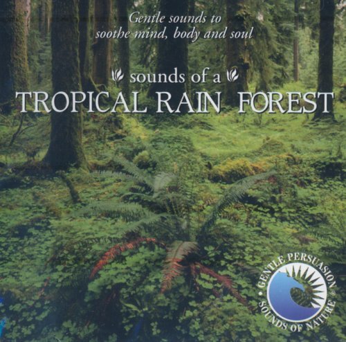 Sounds of the Tropical Rainforest - Sounds of Nature CD JWVG The Cheap ...