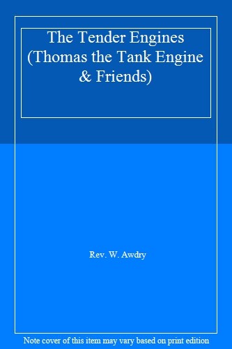 The Tender Engines (Thomas the Tank Engine & Friends) By Rev. W. | eBay