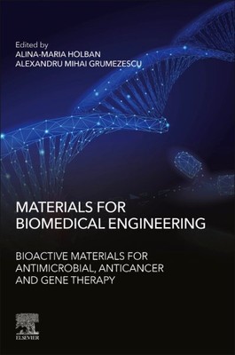 Materials for Biomedical Engineering : Bioactive Materials for ...