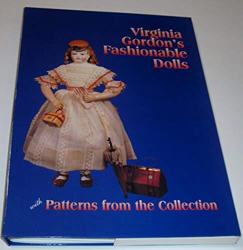 Virginia Gordon's Fashionable Dolls with Patterns from the Collection ...