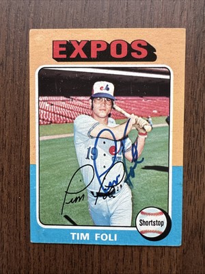 Tim Foli; Autographed 1975 Topps; #149; Montreal Expos | eBay