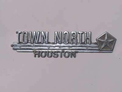 VTG Town North Chrysler Houston Texas Metal Dealership Badge Emblem Tag ...