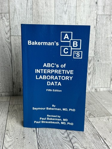 Bakerman's ABC's of Interpretive Laboratory Data, 5th ed 9780945577072 | eBay