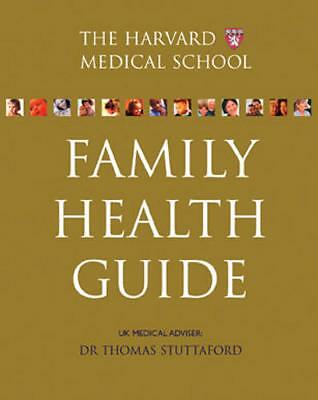 The Harvard Medical School Family Health Guide: UK Edition by Thomas ...
