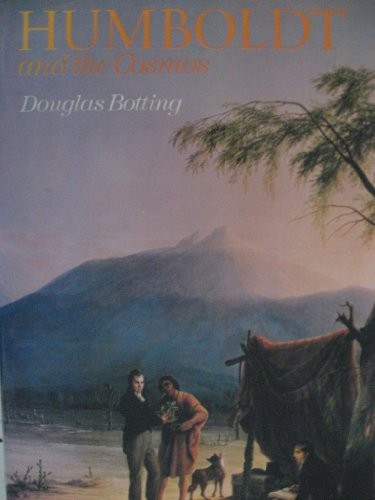HUMBOLDT AND THE COSMOS By Douglas Botting - Hardcover **BRAND NEW ...