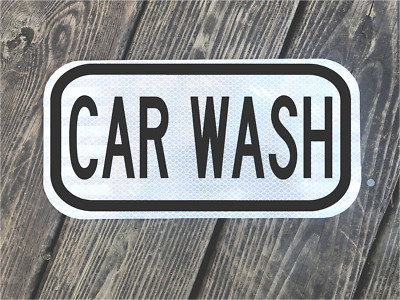 CAR WASH road sign 12"x6" - DOT style truck SUV clean suds scrub tires ...