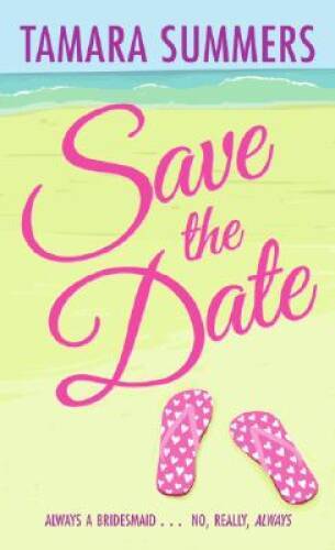 Save the Date - Paperback By Summers, Tamara - GOOD 9780061366321| eBay