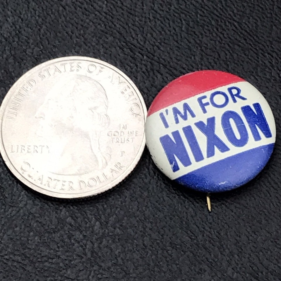 I'm For Nixon Campaign Pin Button Pinback Red White Blue Vintage ...