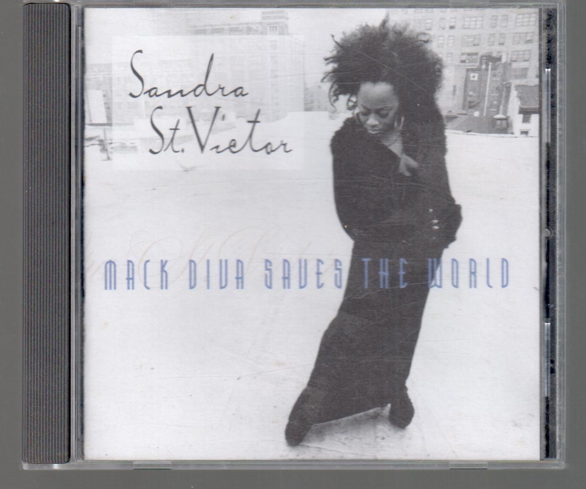 Sandra St. Victor Mack Diva Saves the World CD Tested L@@K Scans Best ...
