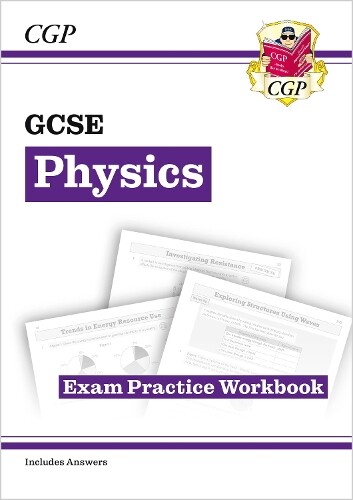 CGP Books GCSE Physics Exam Practice Workbook (includes answers) (Poche ...