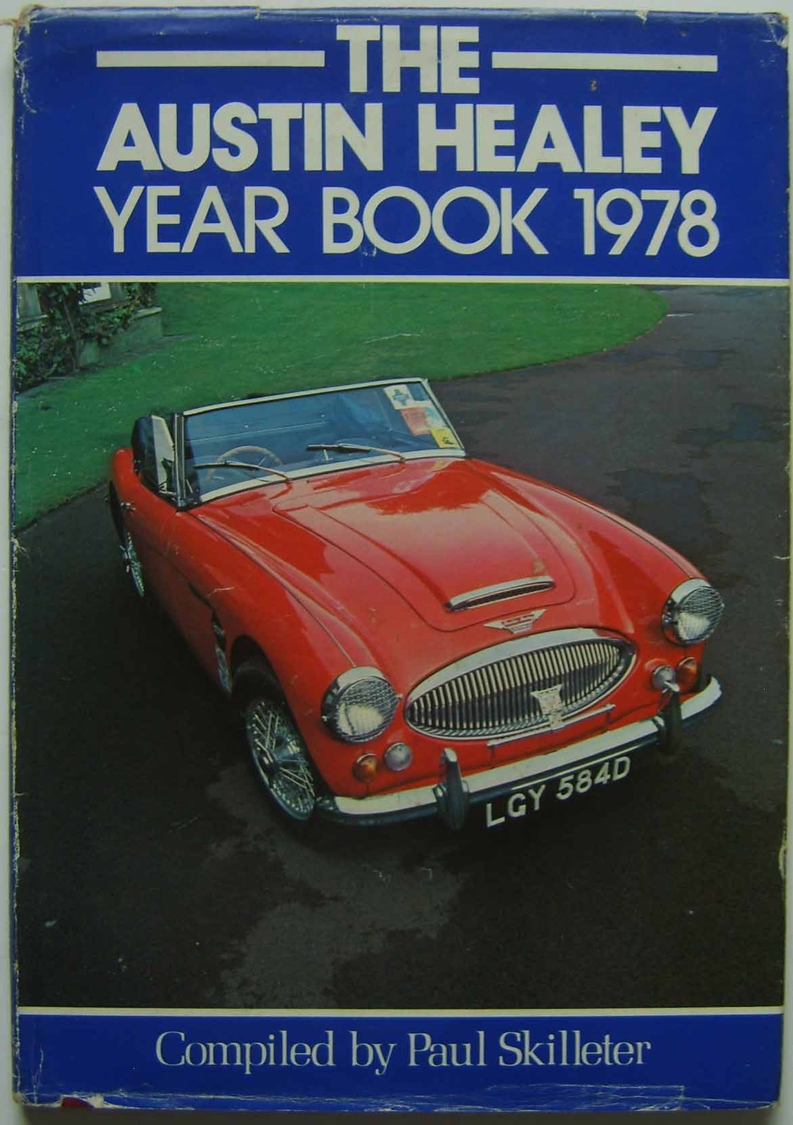 Austin Healey Year Book 1978 compiled by Paul Skilleter Pub 1978 1st ...