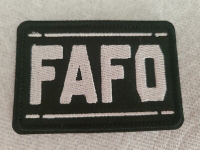 FAFO SARCASTIC AND FUNNY TACTICAL MORALE PATCH HOOK AND LOOP NEW | eBay