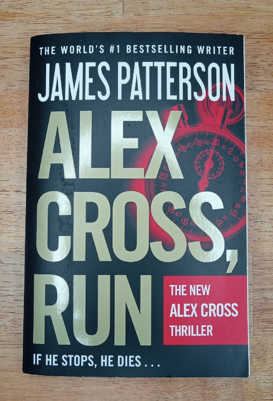 Alex Cross Ser.: Alex Cross, Run by James Patterson (2013, Trade ...